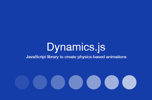 【JS】物理法則に基づいたアニメーションライブラリ「Dynamics.js」 | webclips